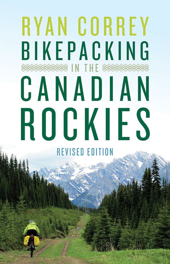 Bikepacking in the Canadian Rockies — Revised Edition | Rocky Mountain ...